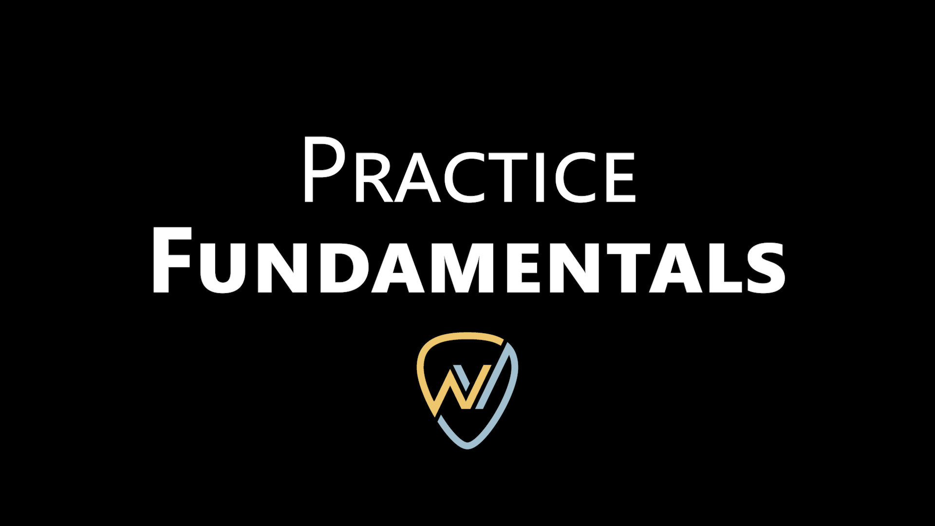 Practice Fundamentals – New Verse Method